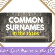 Popular Last Names in the 1920s • Gatsby Flapper Girl